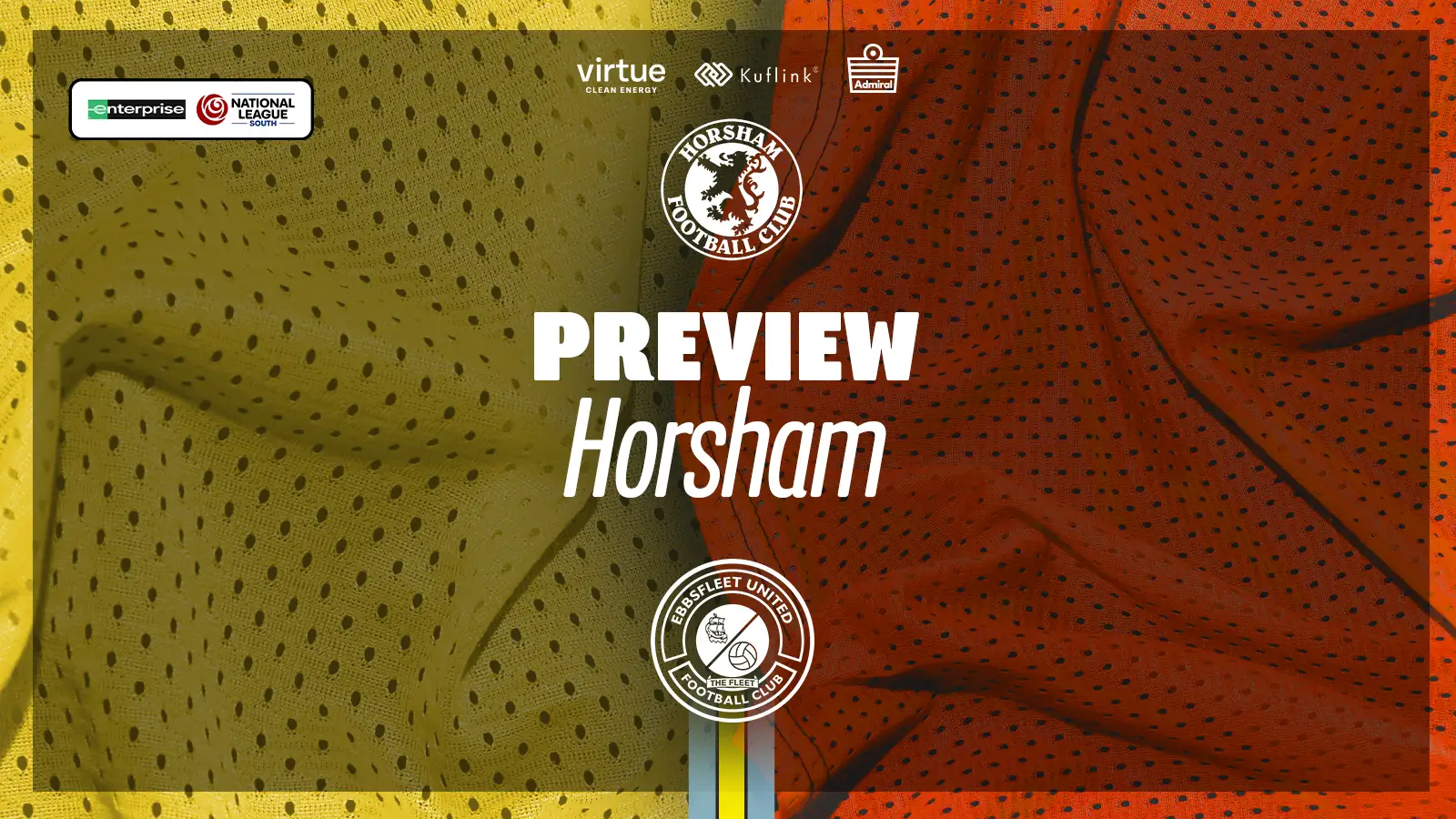 Preview: Horsham – Ebbsfleet United Football Club | Official Website of ...